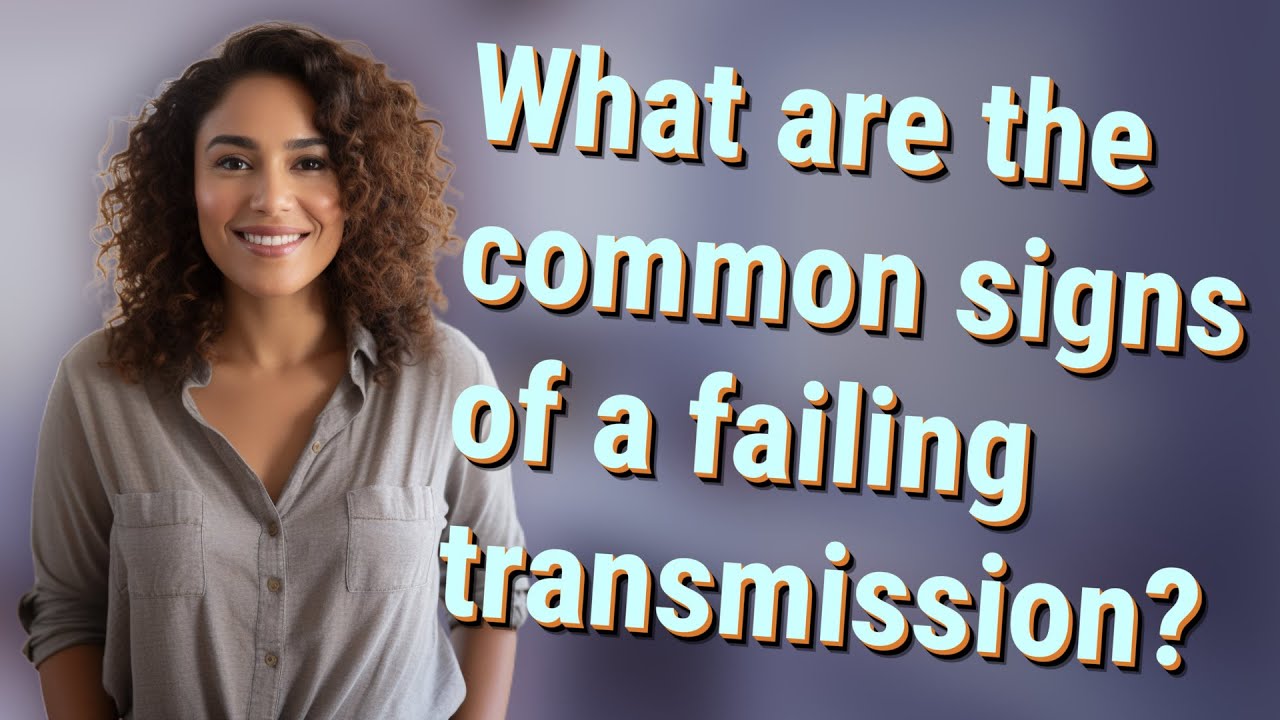 What are the common signs of a failing transmission? - YouTube