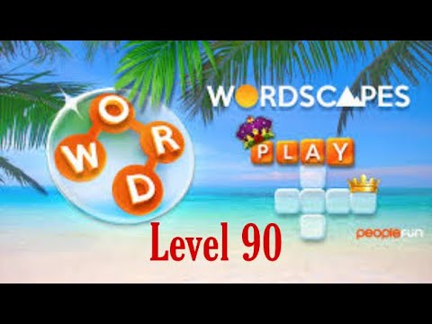 WORDSCAPES LEVEL 90 answer - YouTube