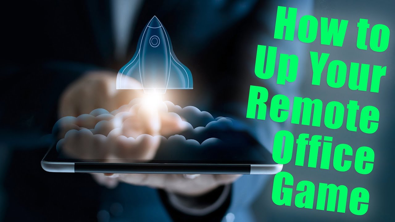 How to Up Your Remote Office Game: Prepping Your Firm to Be Flexible ...