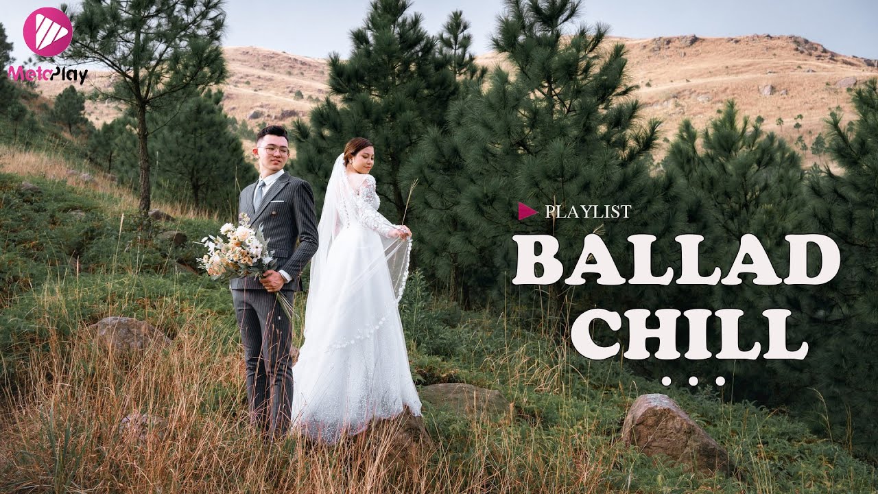 Nhạc Trẻ Ballad Việt Hay Nhất 2022 | Ballad Chill Tâm Trạng Hay Nhất ...