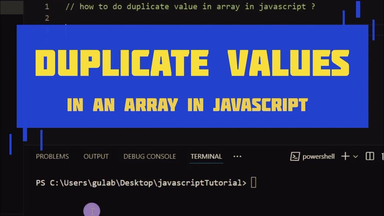 Duplicate Value in an Array | JavaScript | Backend | @YouTube @WebsiteLearners @code #javascript ...