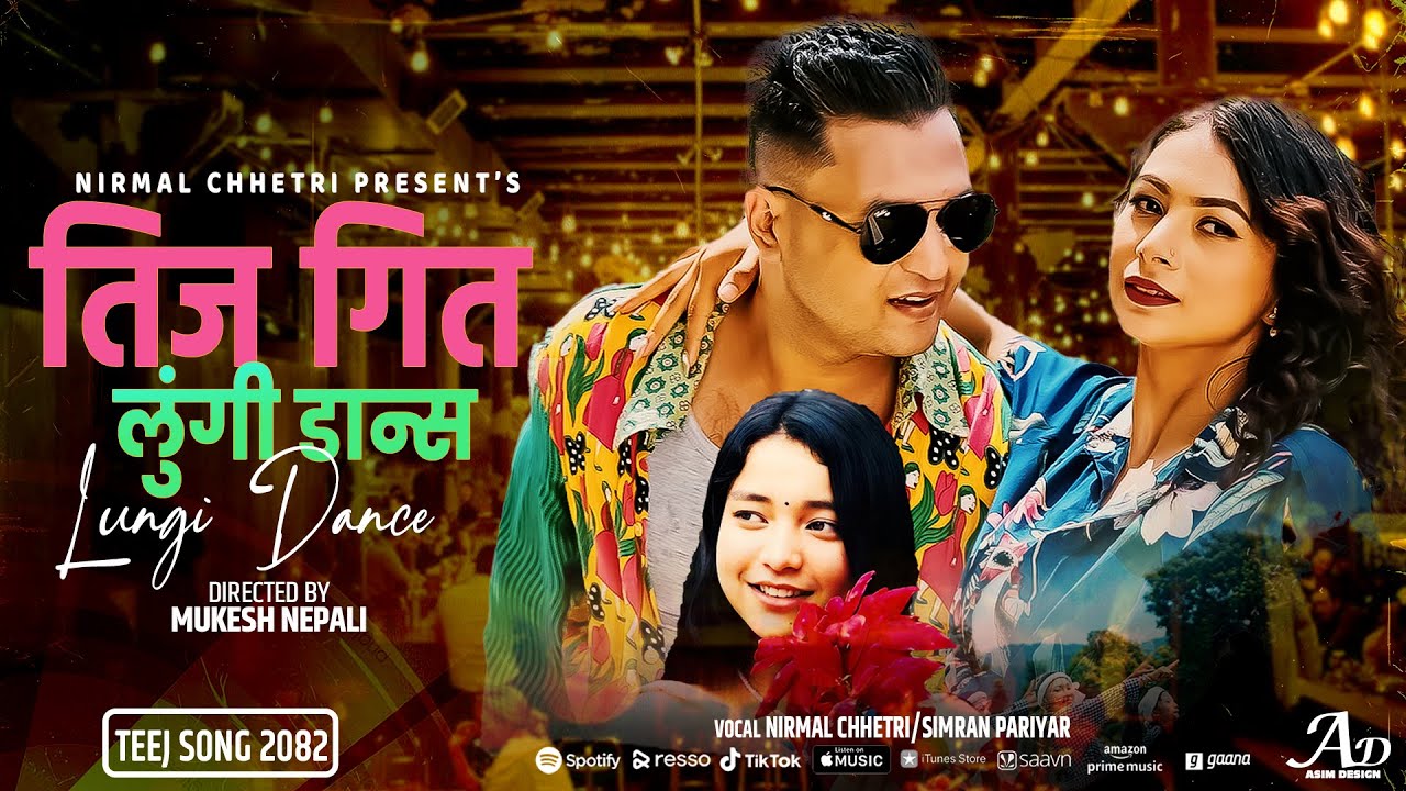 LUNGI DANCE - Teej Song 2025 - Nirmal Chhetri & Simran Pariyar ft ...