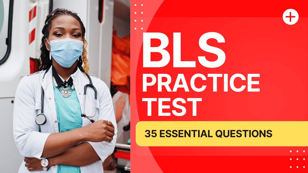 BLS Exam Questions And Answers 2026 - Review & Study Guide (35 ...