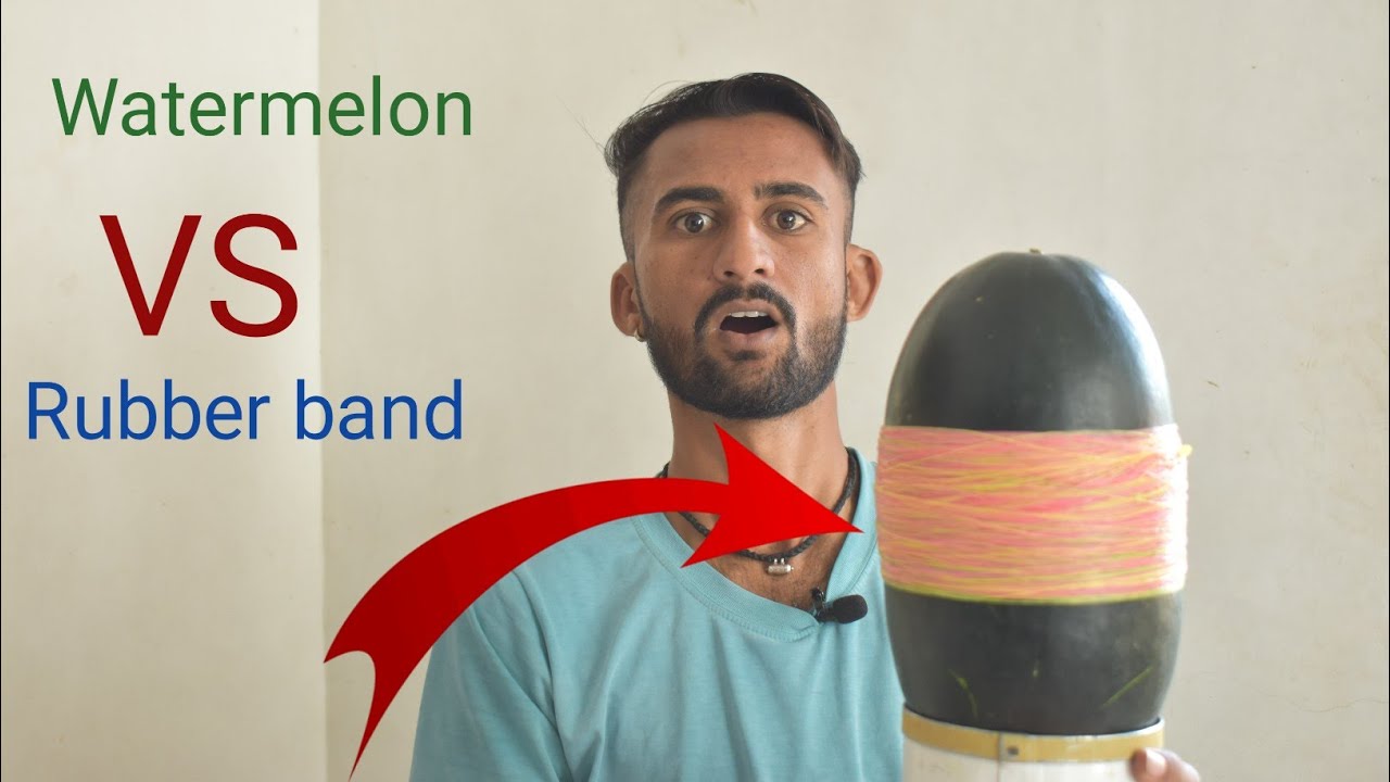 WATERMELON VS RUBBER BANDS 1000 रबर बैंड VS तरबुज EXPERIMENT - YouTube