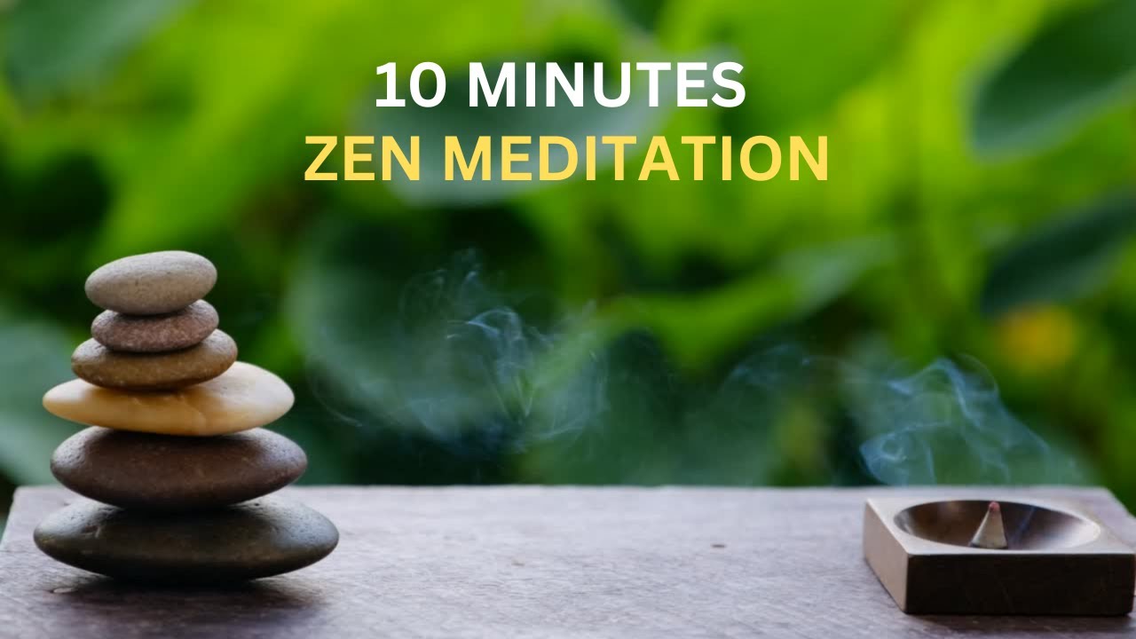Zen Meditation For Relaxation: 10 Minutes To Reset Your Day - YouTube