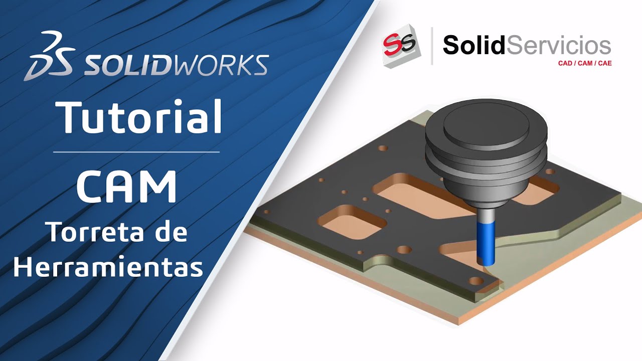 SOLIDWORKS CAM TUTORIAL Crear torreta de Herramientas Personalizadas ...