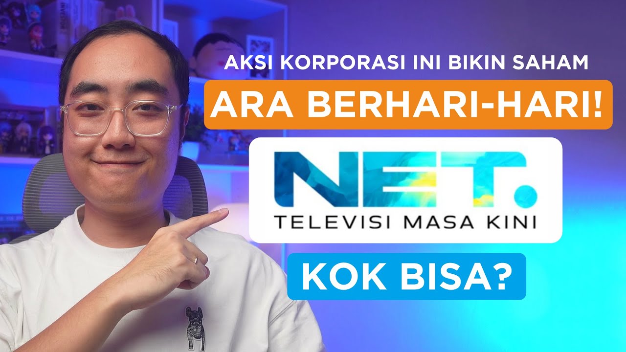 Rentetan Aksi Korporasi Ini Bikin Saham NETV ARA Berhari Hari! Kok Bisa ...