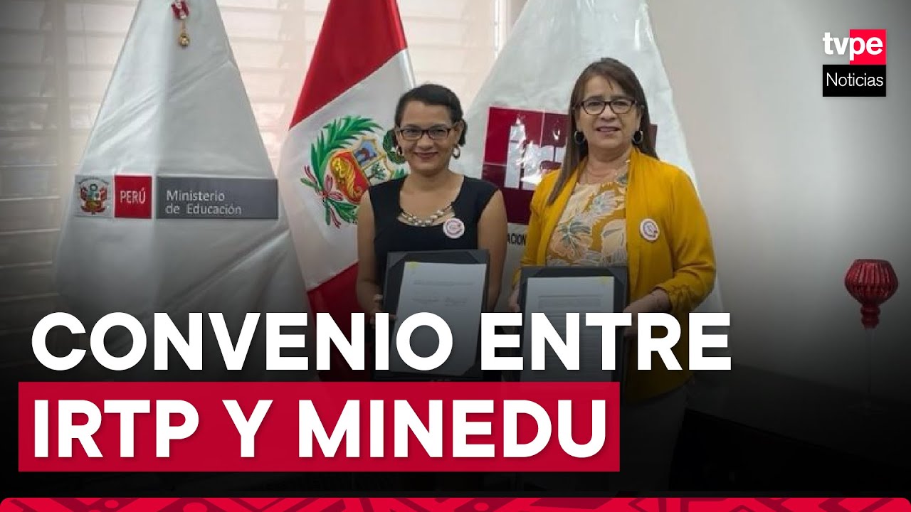IRTP y Minedu se unen por una educación de calidad - YouTube