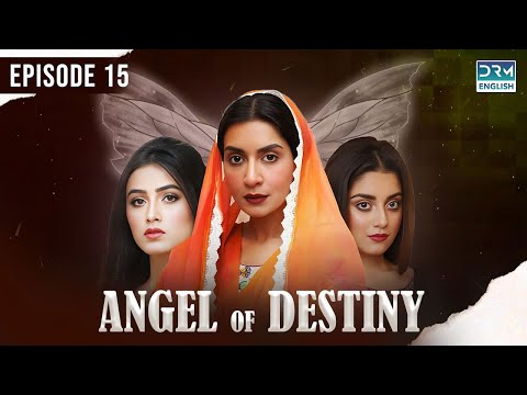 Angel of Destiny | Episode 15 | English Dubbed | Pakistani Dramas | CV1O