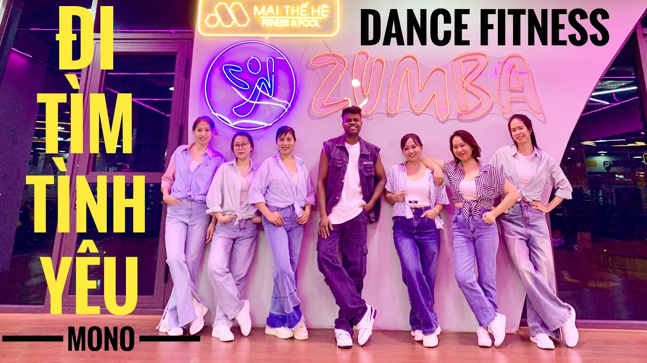 ĐI TÌM TÌNH YÊU - MONO | CHOREO BY ZIN™️ SUJIT | VPOP | DANCE | ZUMBA ...