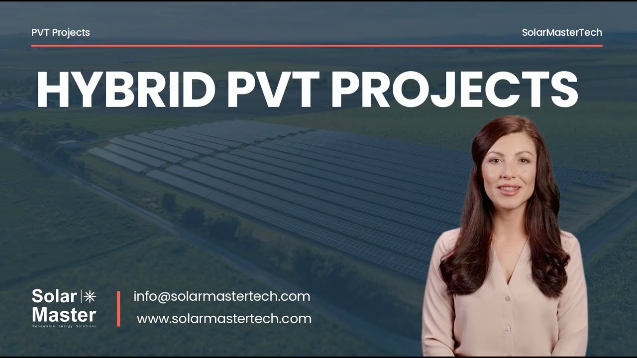 PVT Project Cases from SolarMaster - Maximize Your Energy Savings with ...