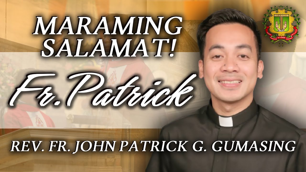 WATCH | Same Day Edit of Fr. Patrick Gumasing's Despedida Mass and ...
