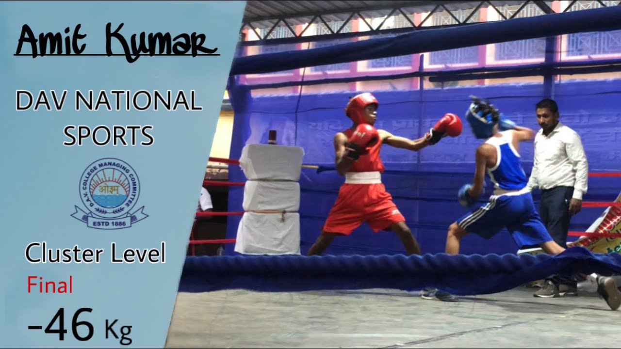DAV NATIONAL SPORTS 2022 CLUSTER LEVEL BOXING MATCH -46kg “AMIT KUMAR ...