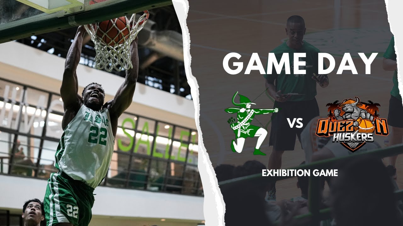 "KALABAN NIYO LANG DITO SARILI NIYO" | Game Day | DLSU vs. Quezon ...