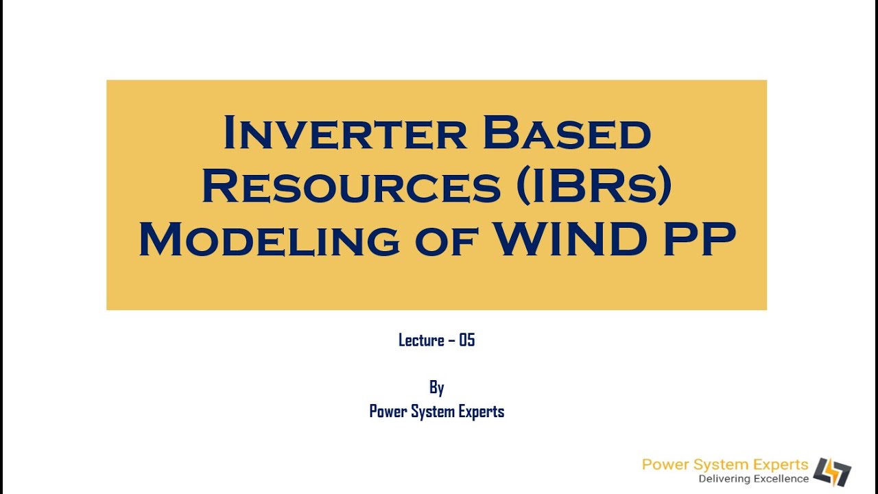 Lecture : 05 Inverter Based Modeling of Wind Power Plant in PSCAD - YouTube