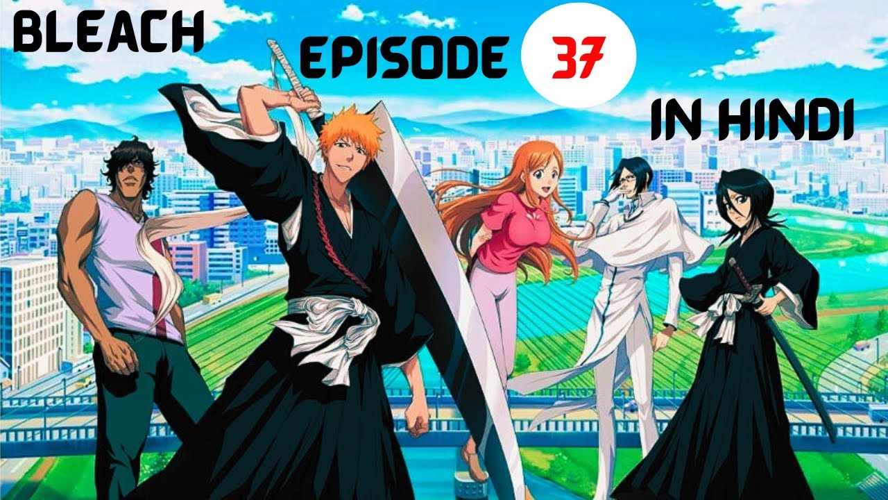 Bleach episode 37 Explained In Hindi | Martial Universe | Anime 2022 ...