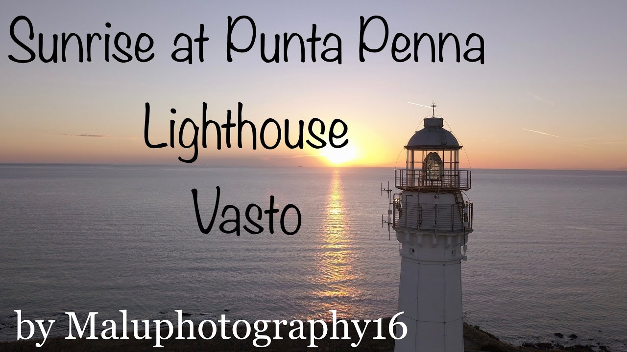 Sunrise at the Punta Penna Lighthouse Vasto - Abruzzo-Italy🇮🇹/HD 4K ...