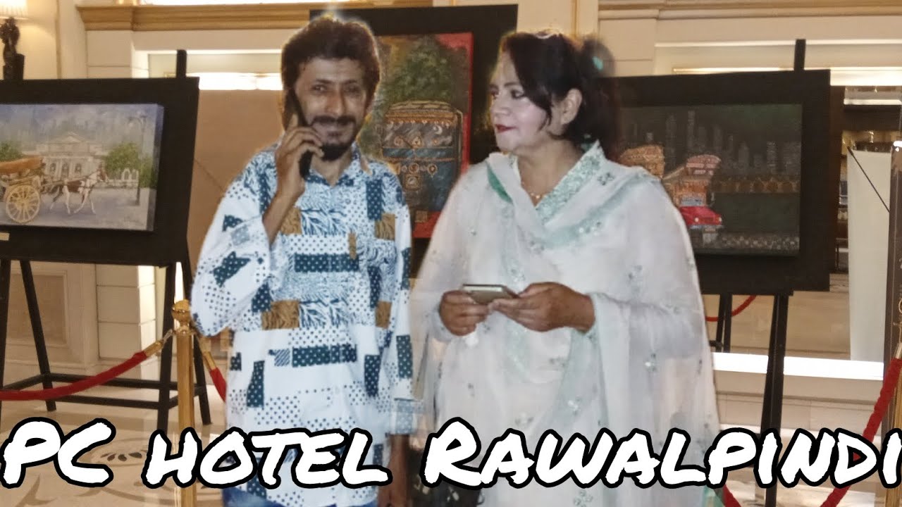 Visit to PC hotel rawalpindi | pearl continental hotel | Event dekhny ...