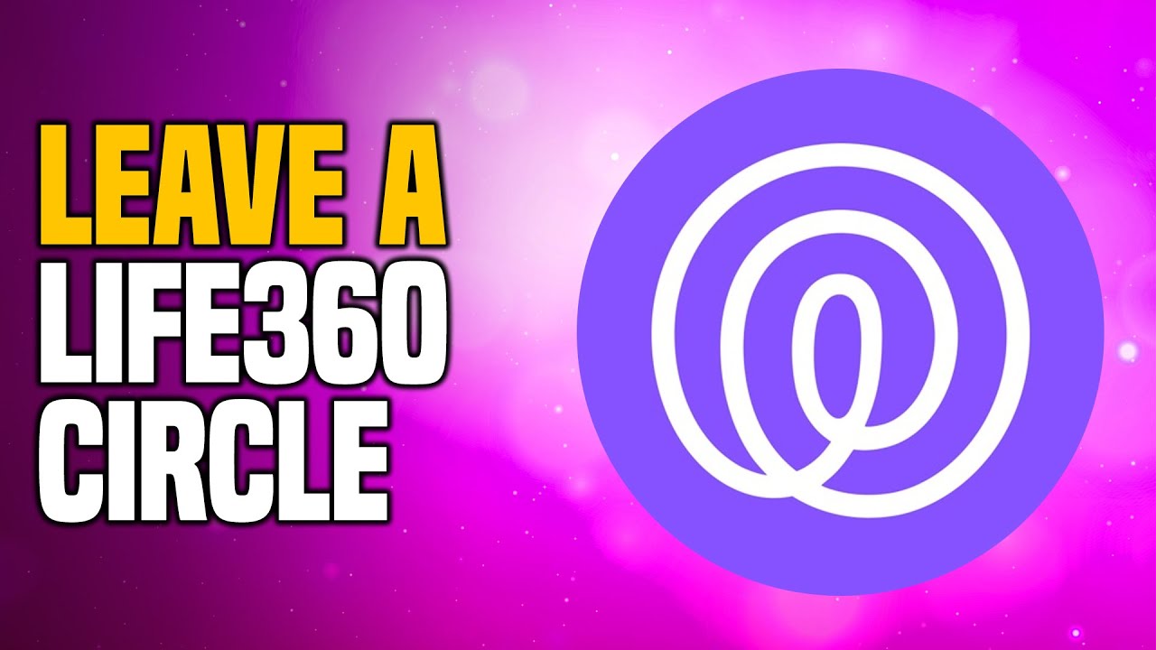 How To Leave A Life360 Circle - EASY Tutorial - YouTube