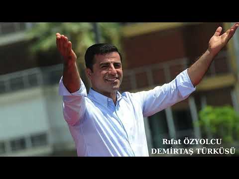 RIFAT ÖZYOLCU   DEMİRTAŞ TÜRKÜSÜ