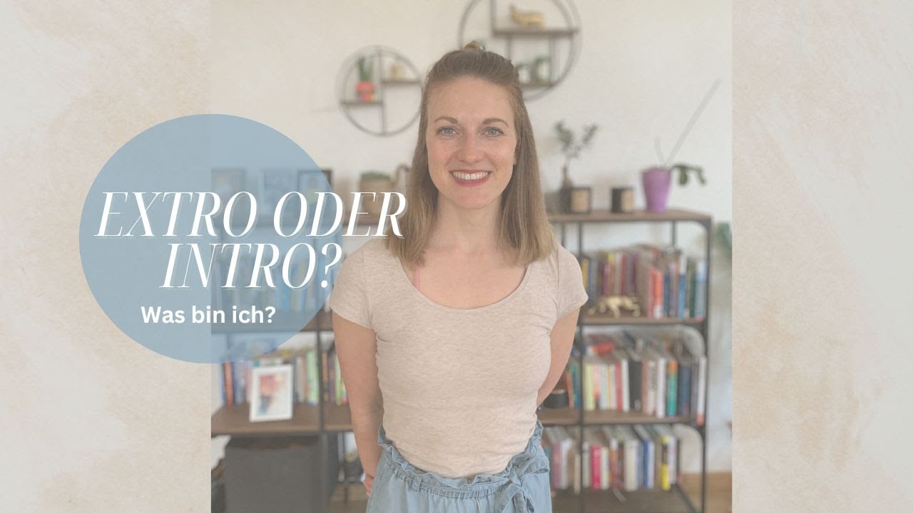 #35 Extro oder Intro - Was bin ich? - YouTube