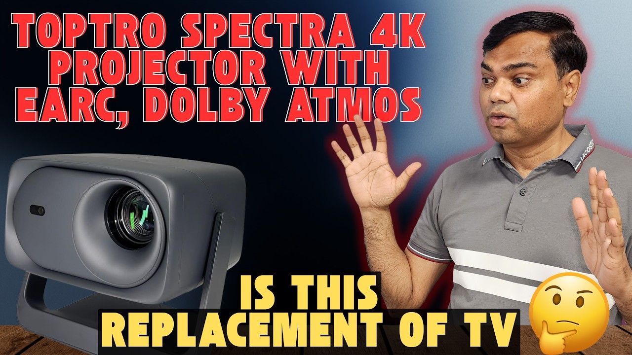 👉 Best Projector Under ₹25,000? Toptro Spectra 4K Full Review 🔥 - YouTube
