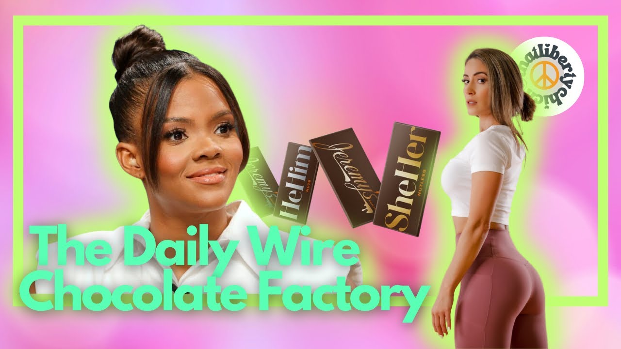 The Daily Wire Chocolate Factory? Candace Owens reacts to Hershey’s HER ...