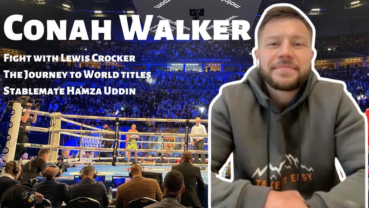 Conah Walker is READY for Welterweight CLASH with Lewis Crocker on June ...