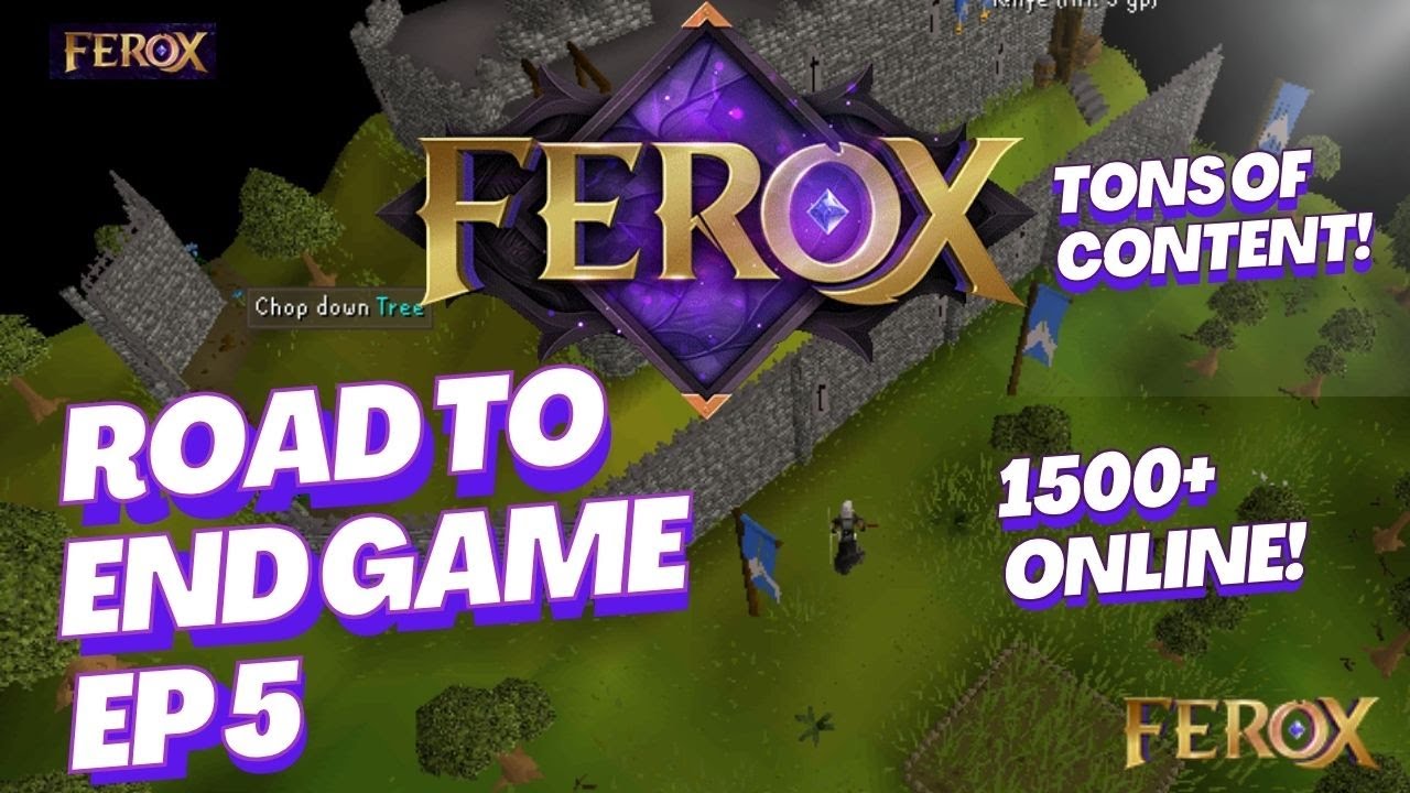 NEW RSPS (FEROX) - "ROAD TO ENDGAME EPISODE 5" + WILDY SLAYER KEYS ...