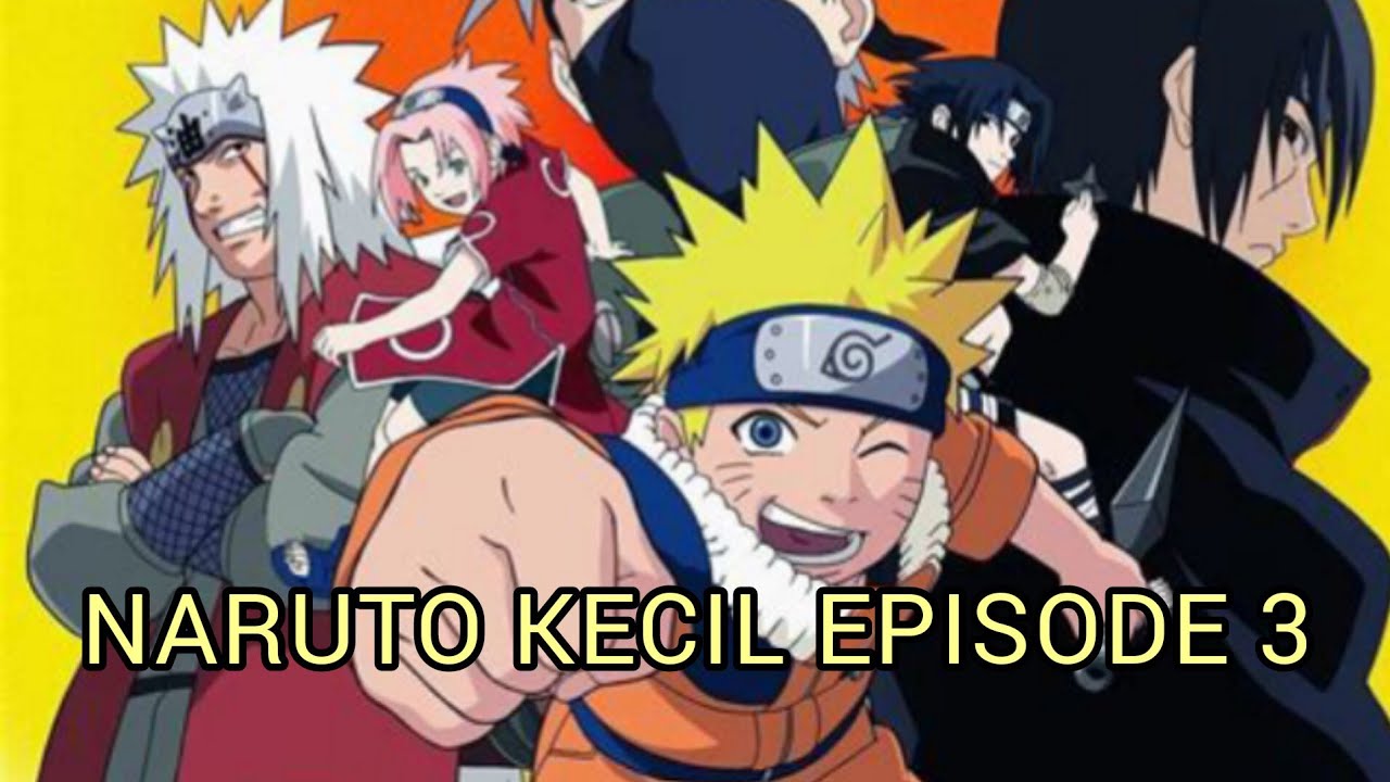 Naruto kecil episode 3 sub Indonesia full movie - YouTube