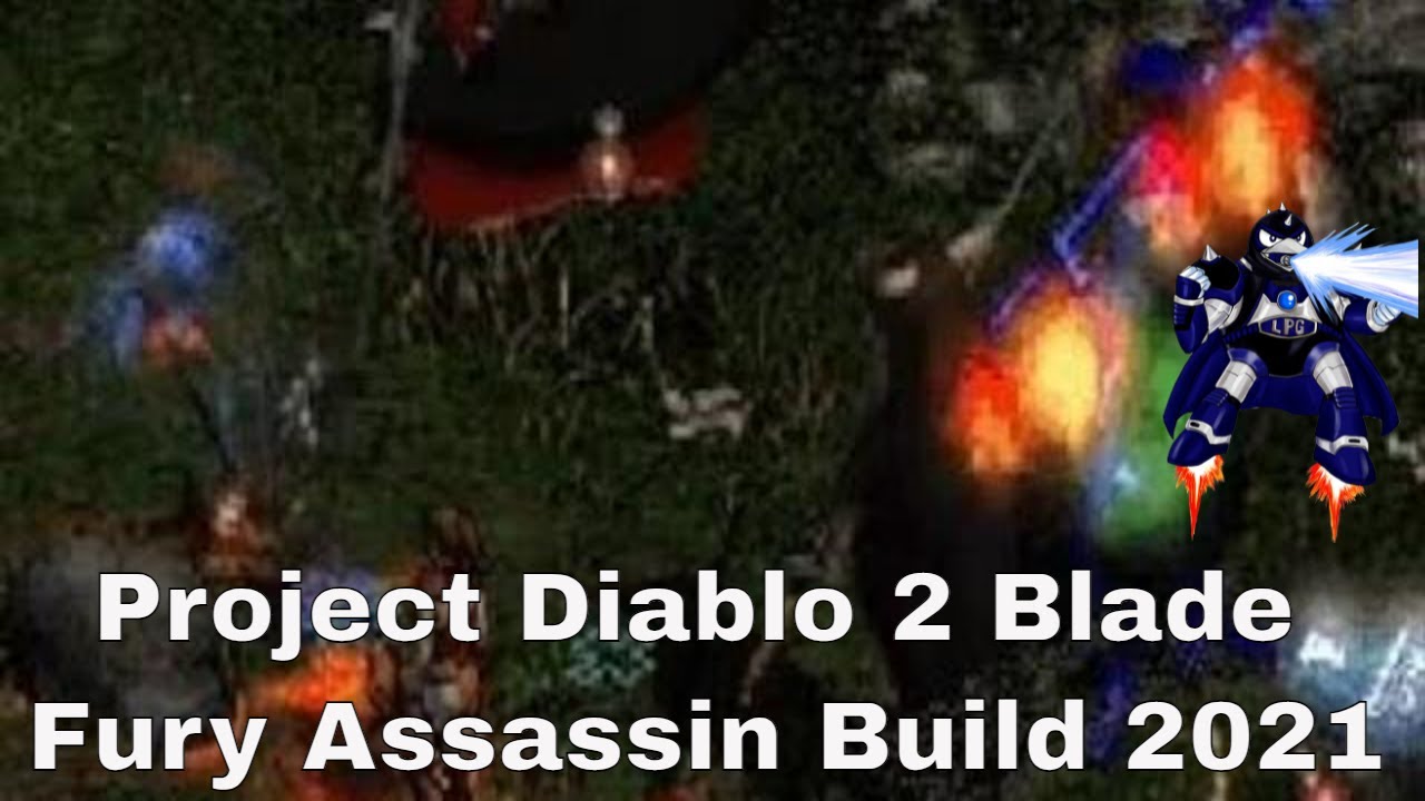 Project Diablo 2 Blade Fury Assassin Build 2021 - YouTube