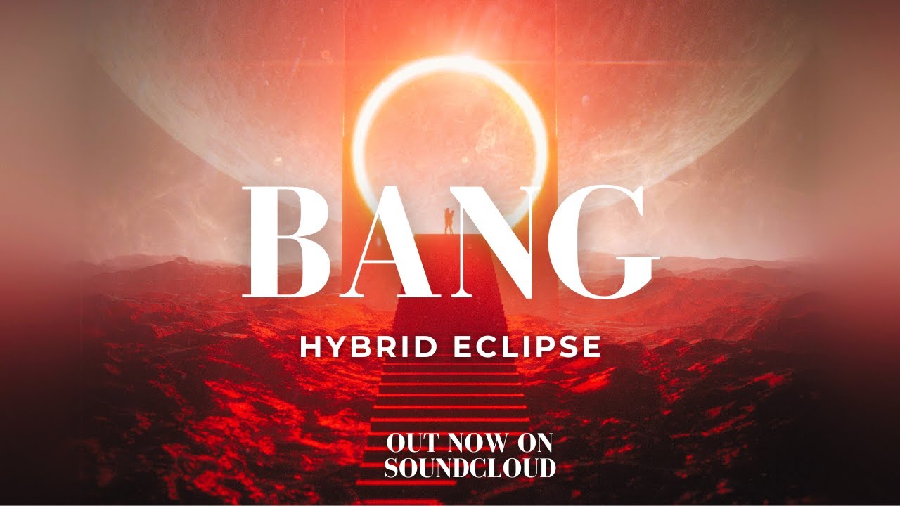 Hybrid Eclipse - Bang - YouTube