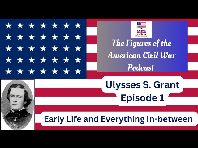 Early Life Of Ulysses S Grant