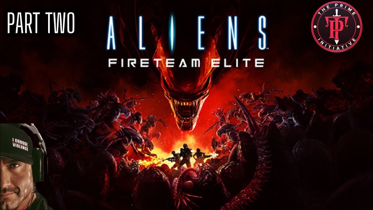 ALIENS FIRE TEAM ELITE - PART TWO - YouTube