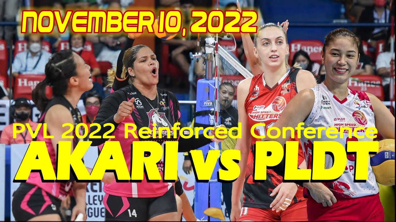 AKARI vs PLDT • PVL 2022 Reinforced Conference • November 10, 2022 ...