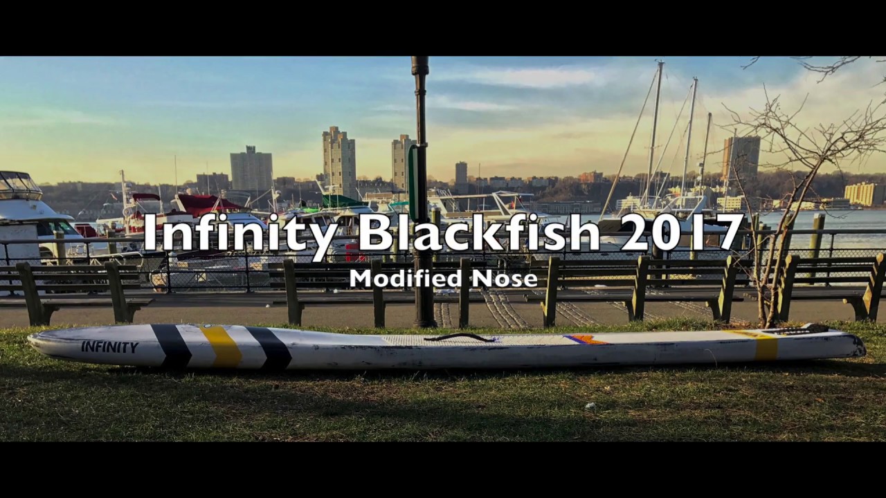 2017 Infinity Blackfish Nose Action - Hudson River SUP - YouTube