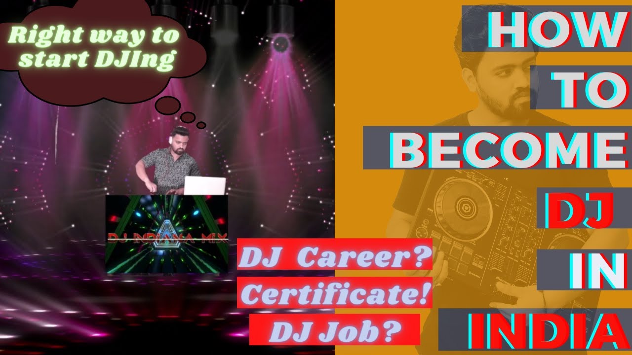 HOW TO START DJING IN INDIA| DJ CAREER| DJ ACADEMY| क्या DJ CERTIFICATE ...