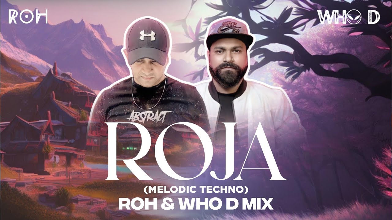 ROJA I MELODIC TECHNO MIX I ROH & WHO D - YouTube