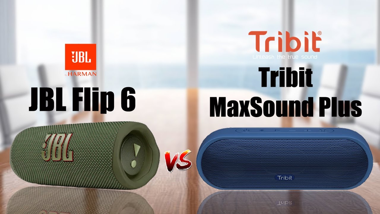 JBL Flip 6 vs Tribit MaxSound Plus Comparison - YouTube