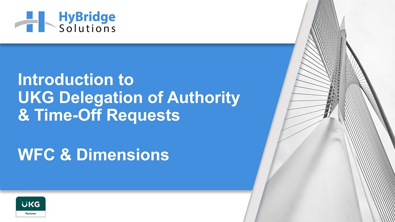 Introduction to UKG Delegation of Authority and Time-Off Requests - YouTube