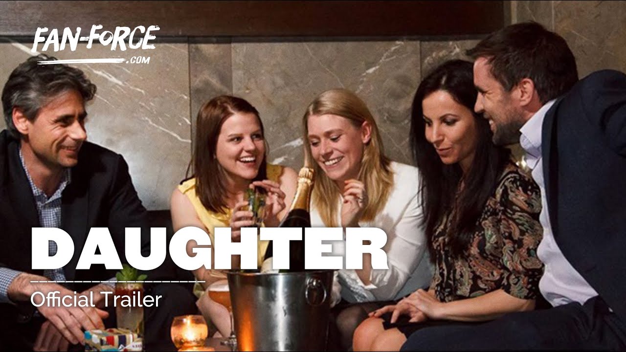 DAUGHTER | Official Trailer HD - YouTube