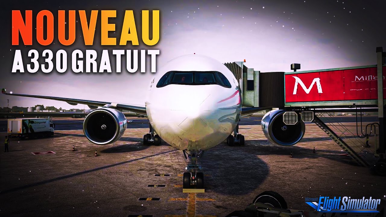 NOUVEAU MOD A330 GRATUIT SUR FS2020 !! AGRÉABLEMENT SUPRIS - YouTube