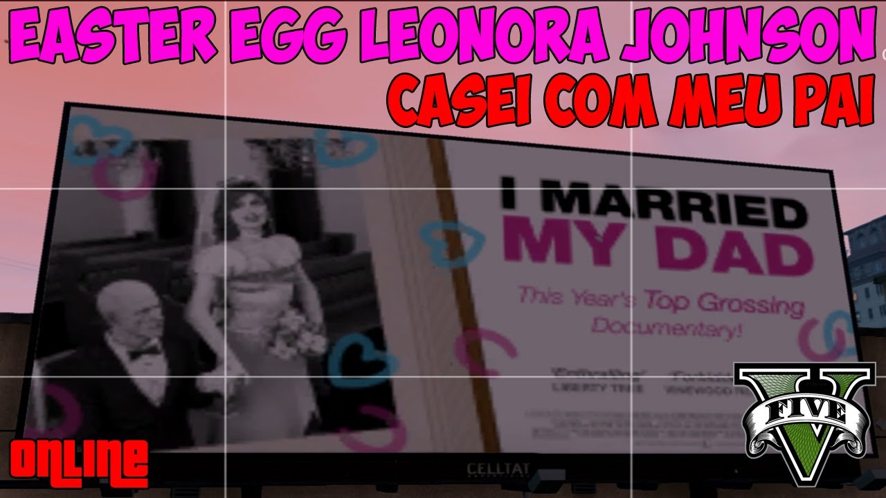 GTA V - ONLINE - EASTER EGG LEONORA JONHSON "MARRIED MY DAD" - YouTube