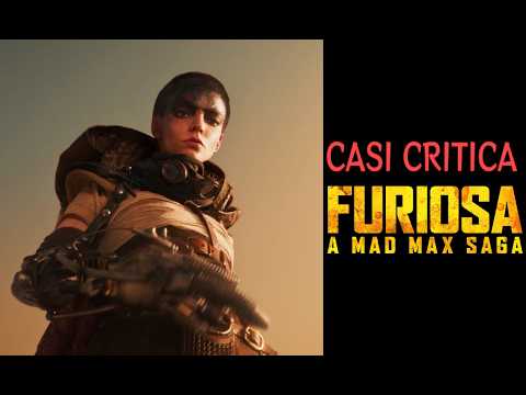 FURIOSA: DE LA SAGA DE MAD-MAX: RESUMEN Y CRITICA - YouTube