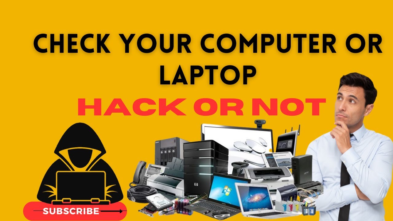 Check Your Computer Or Laptop Hack Or Not ? - YouTube
