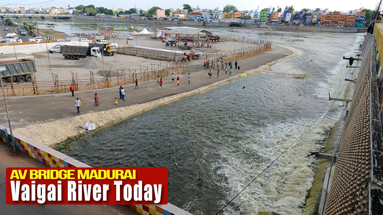 வைகை நதி இன்று | ஆல்பர்ட் விக்டர் பாலம் மதுரை Vaigai River Today | AV ...