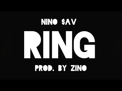 Nino $av -Ring Lyrics - YouTube