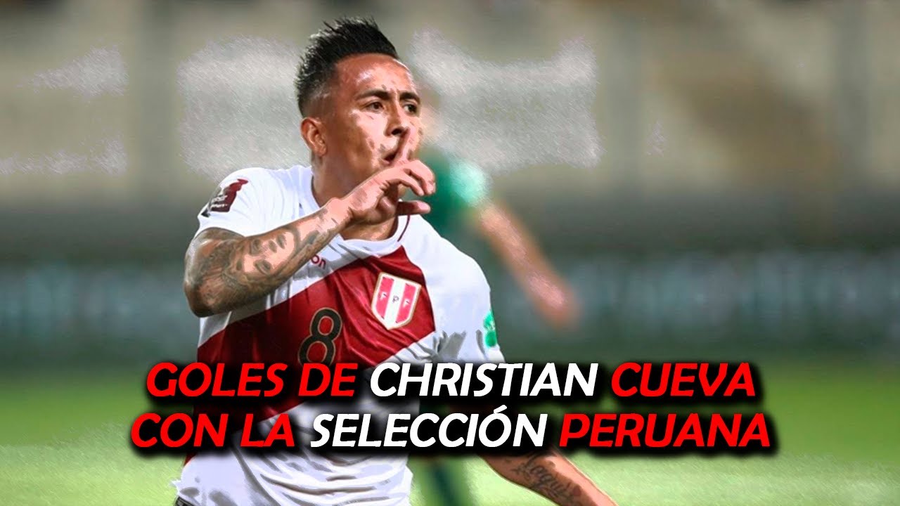 Goles de Christian Cueva - Selección Peruana (2011 - 2022) - YouTube