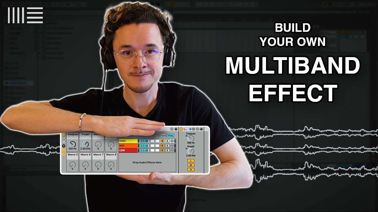 Create Your Own Multiband Effect Racks In Ableton - YouTube