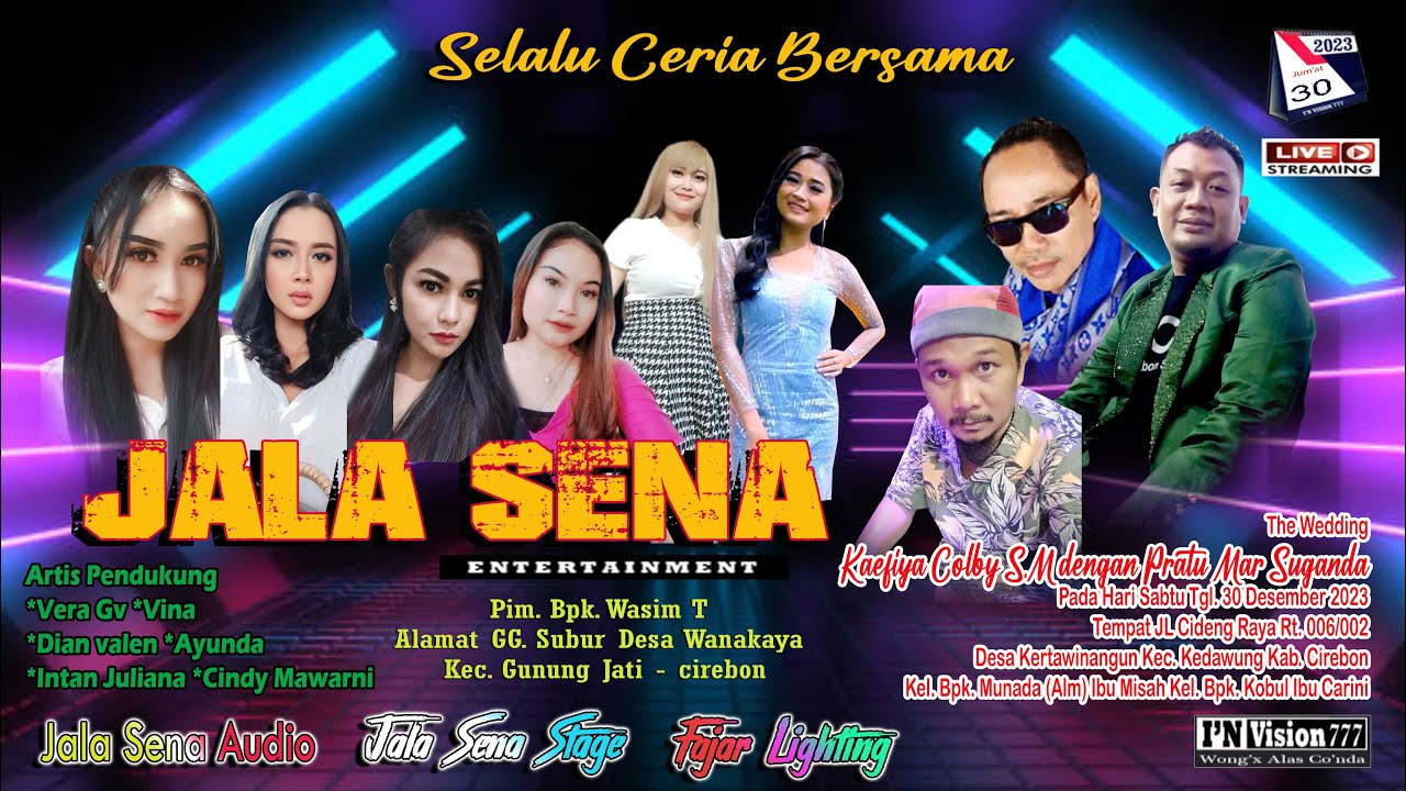 🔴Live Selalu Ceria Bersama JALA SENA Pim. Wasim T Sabtu 30 Desember ...